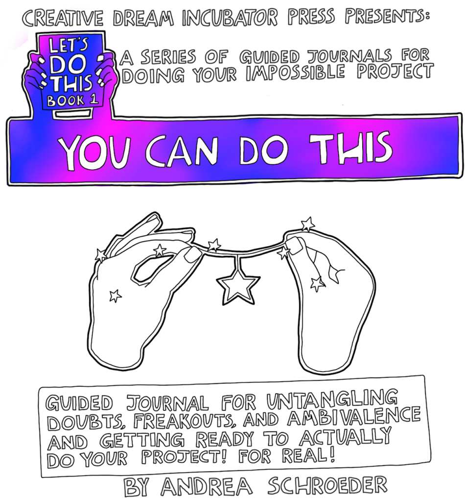 You Can Do This Guided Journal Creative Dream Incubator You Can Do This Guided Journal Creative Dream Incubator